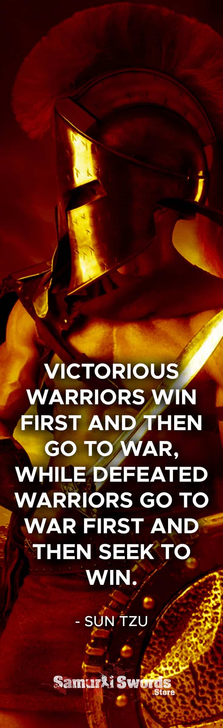 Victorious warriors win first and then go to war, while defeated ...